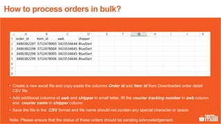 Steps to process orders in bulk for NonLMD sellers | PPT