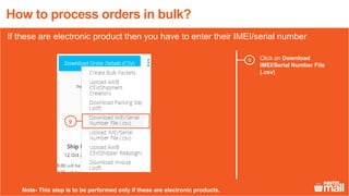 Steps to process orders in bulk for NonLMD sellers | PPT