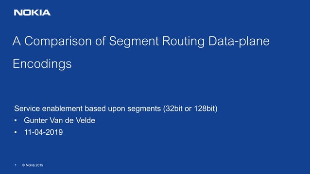 A comparison of Segment Routing Data-Plane encodings | PPT