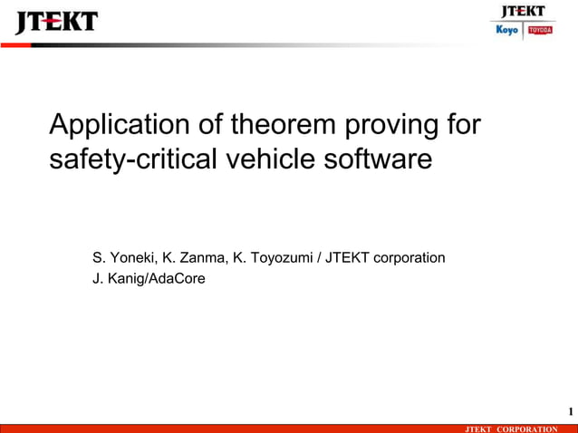 Application Of Theorem Proving For Safety Critical Vehicle Software Ppt