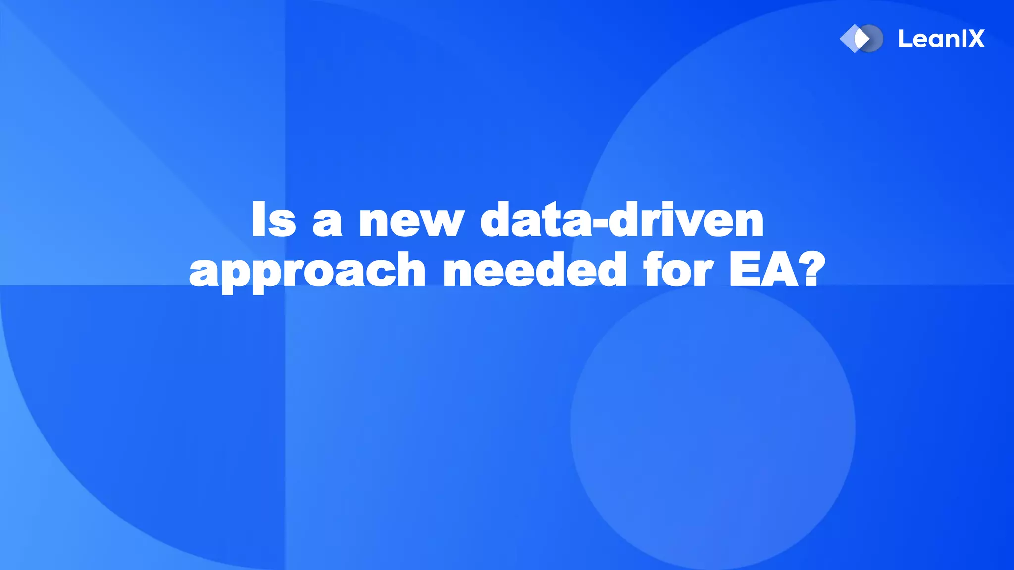 Gartner EA: The Rise of Data-driven Architectures | PPT