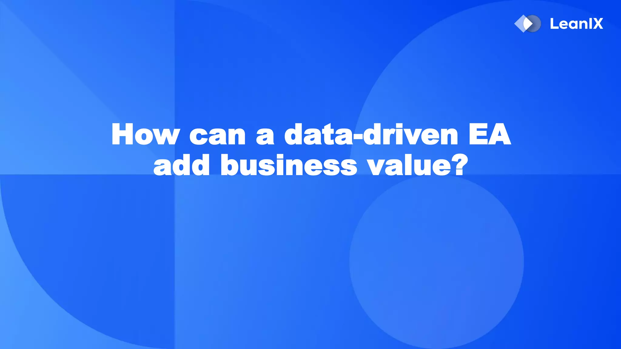 Gartner EA: The Rise of Data-driven Architectures | PPT