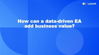 Gartner EA: The Rise of Data-driven Architectures | PPT