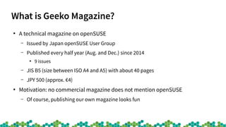Geeko Magazine: A Technical Magazine on openSUSE, editied on openSUSE | PPT