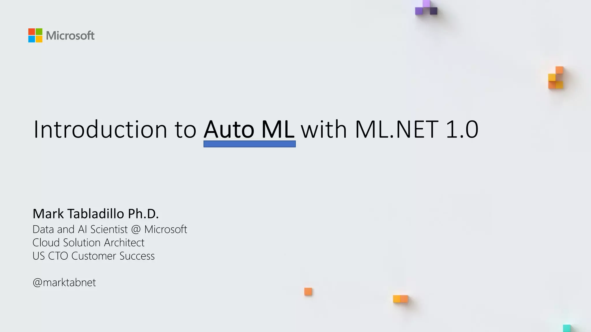201906 02 Introduction to AutoML with ML.NET 1.0 | PPT