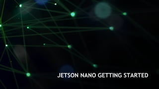 Getting Started with Jetson Nano | PDF | Computer Peripherals | Computing