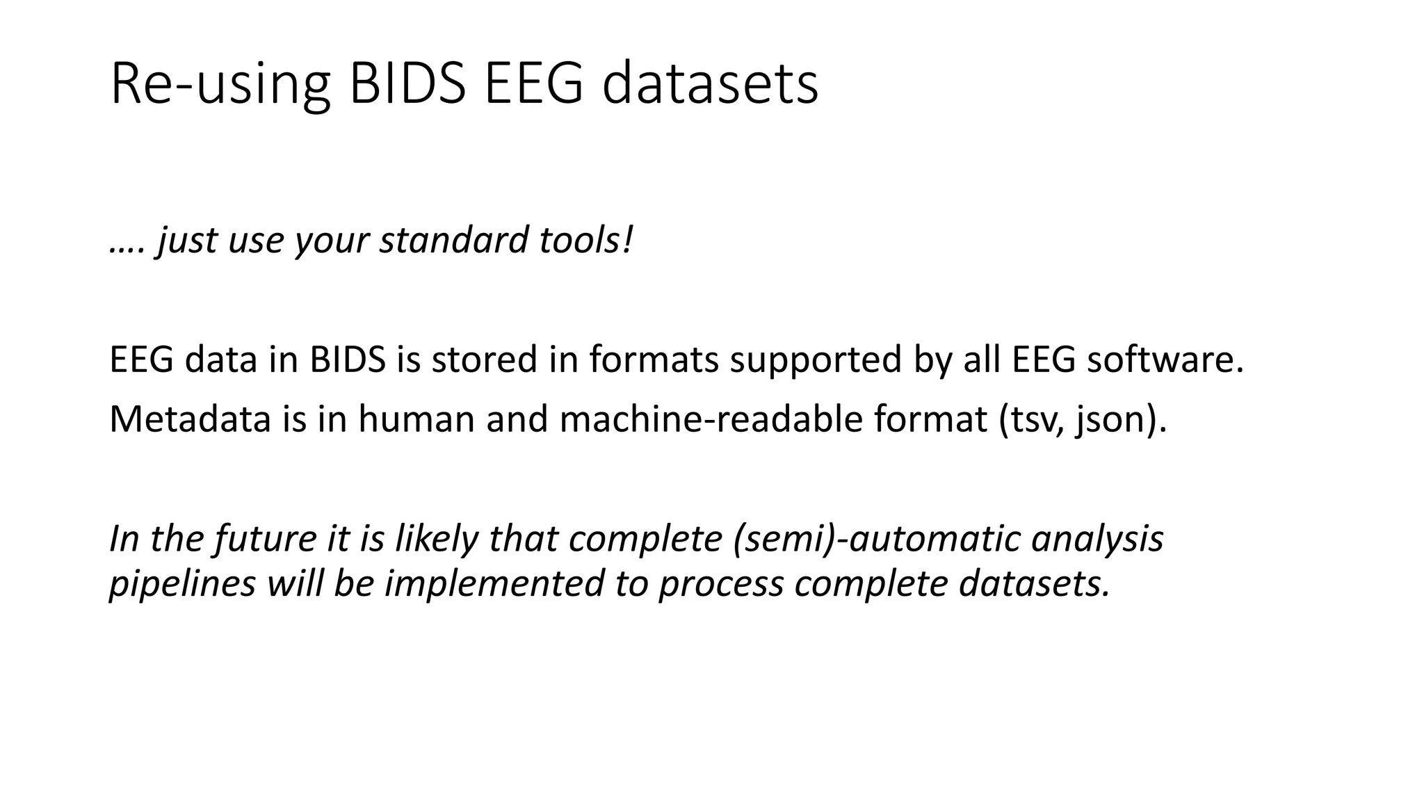 Organizing EEG data using the Brain Imaging Data Structure | PPTX | Computing | Technology ...