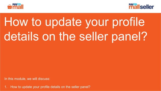 How to update profile details on seller panel | PPT