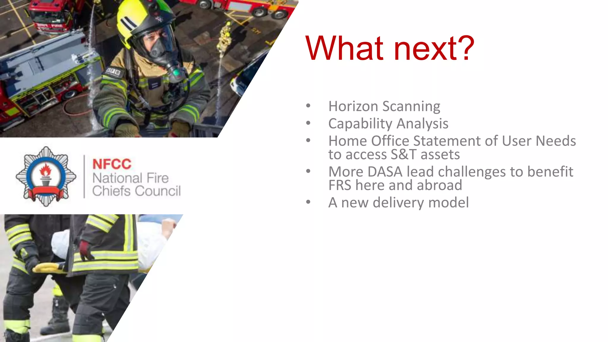 DASA Security Showcase - UK Fire Service Presentation | PPTX | Defense Industry | Industries