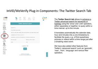 Verification with WeVerify, InVID, Truly Media and more. DW Innovation ...