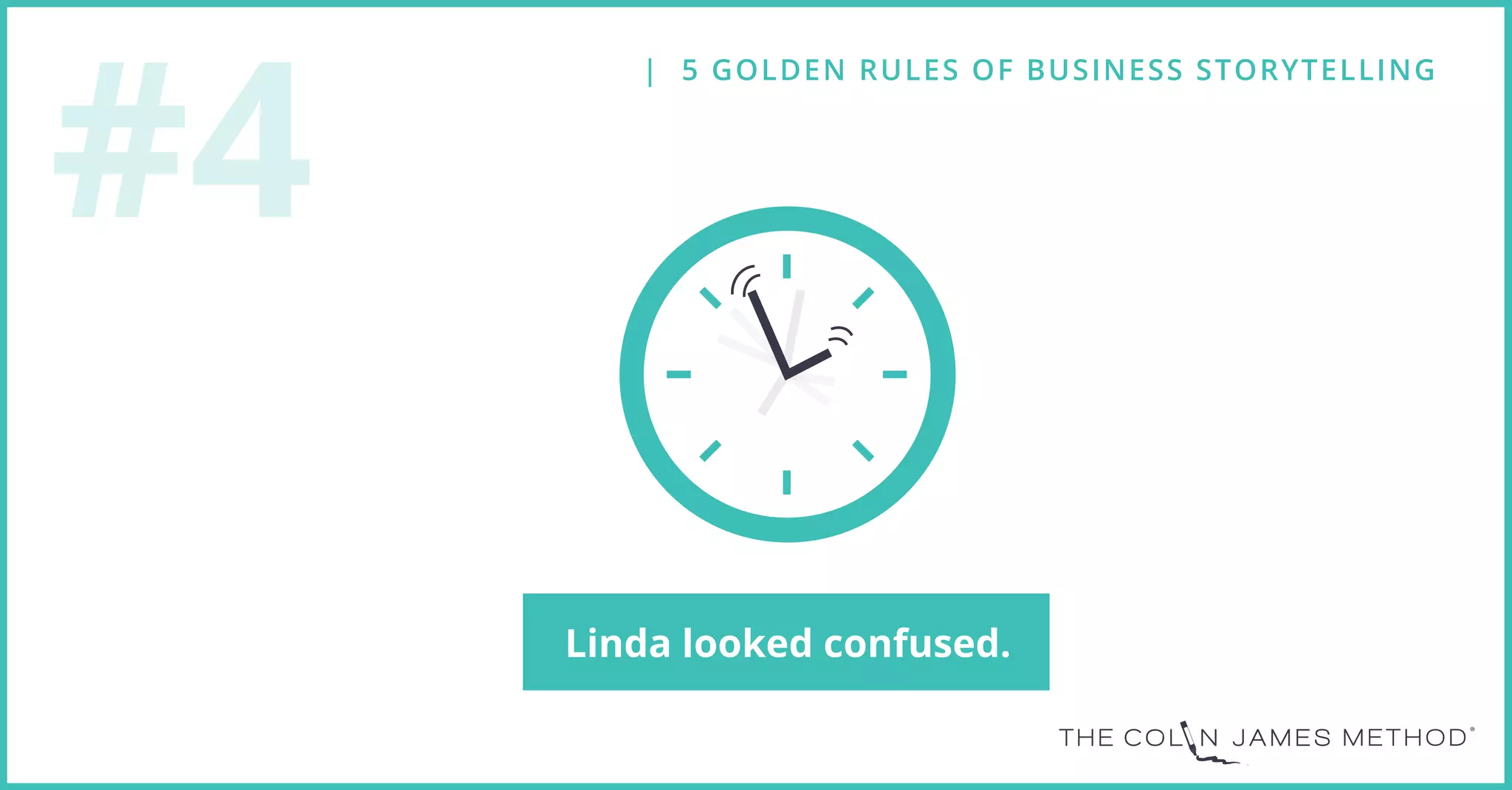 The Colin James Method® - 5 Golden Rules Of Business Storytelling | PDF