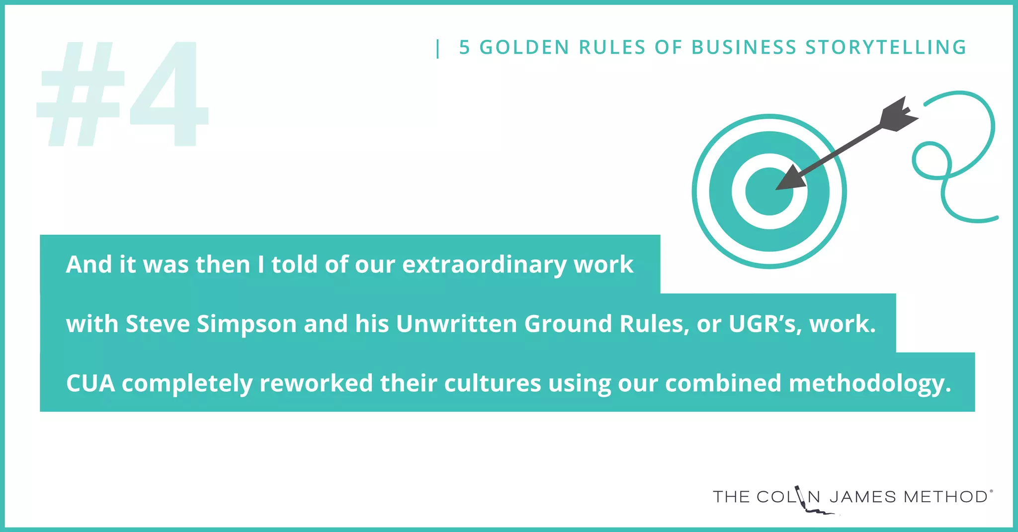 The Colin James Method® - 5 Golden Rules Of Business Storytelling | PDF