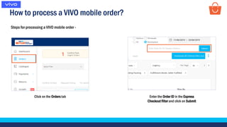 How to process an order - VIVO | PPT