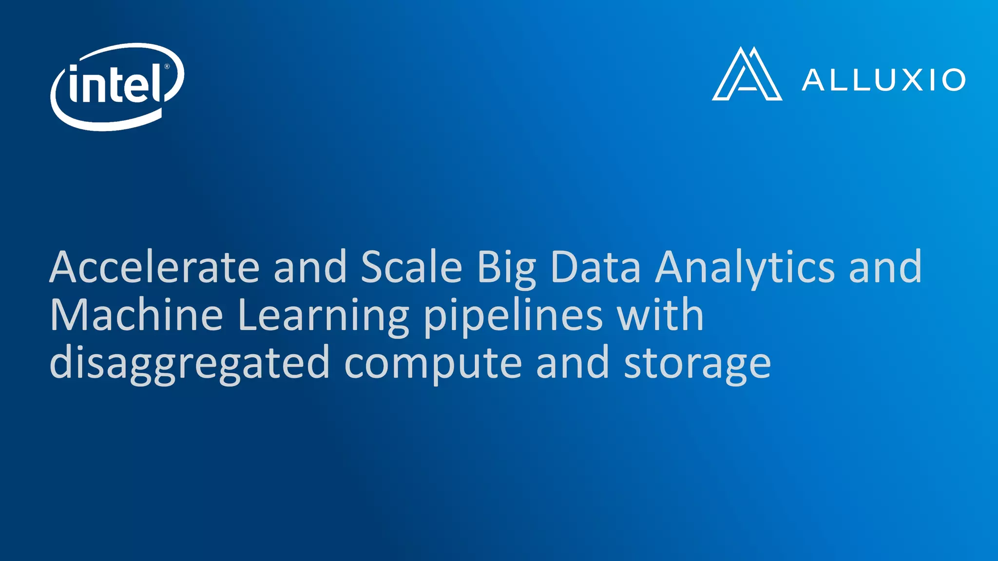 Accelerate and Scale Big Data Analytics with Disaggregated Compute and Storage | PPT