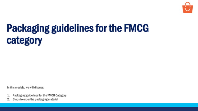 Packaging guidelines for FMCG | PPT