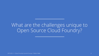 The Challenges of Taking Open Source Cloud Foundry to Production | PPT