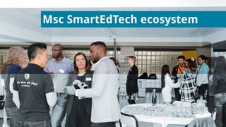Msc SmartEdTech | PPT