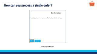 Single order processing (non LMD) | PPT