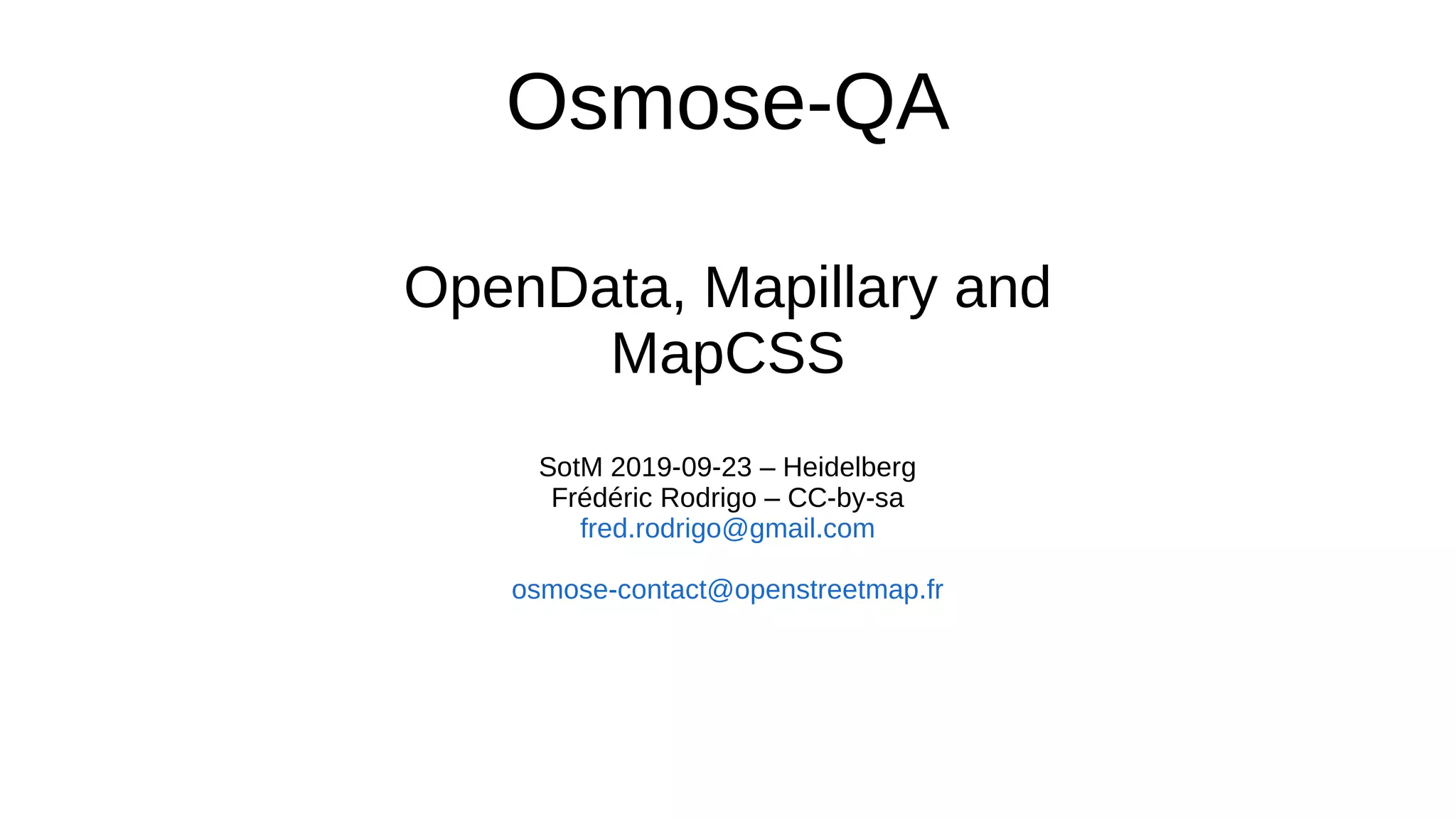 Osmose-QA, OpenData, Mapillary and MapCSS | PDF | Technology & Computing