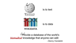Wikidata as a FAIR knowledge graph for the life sciences | PPT