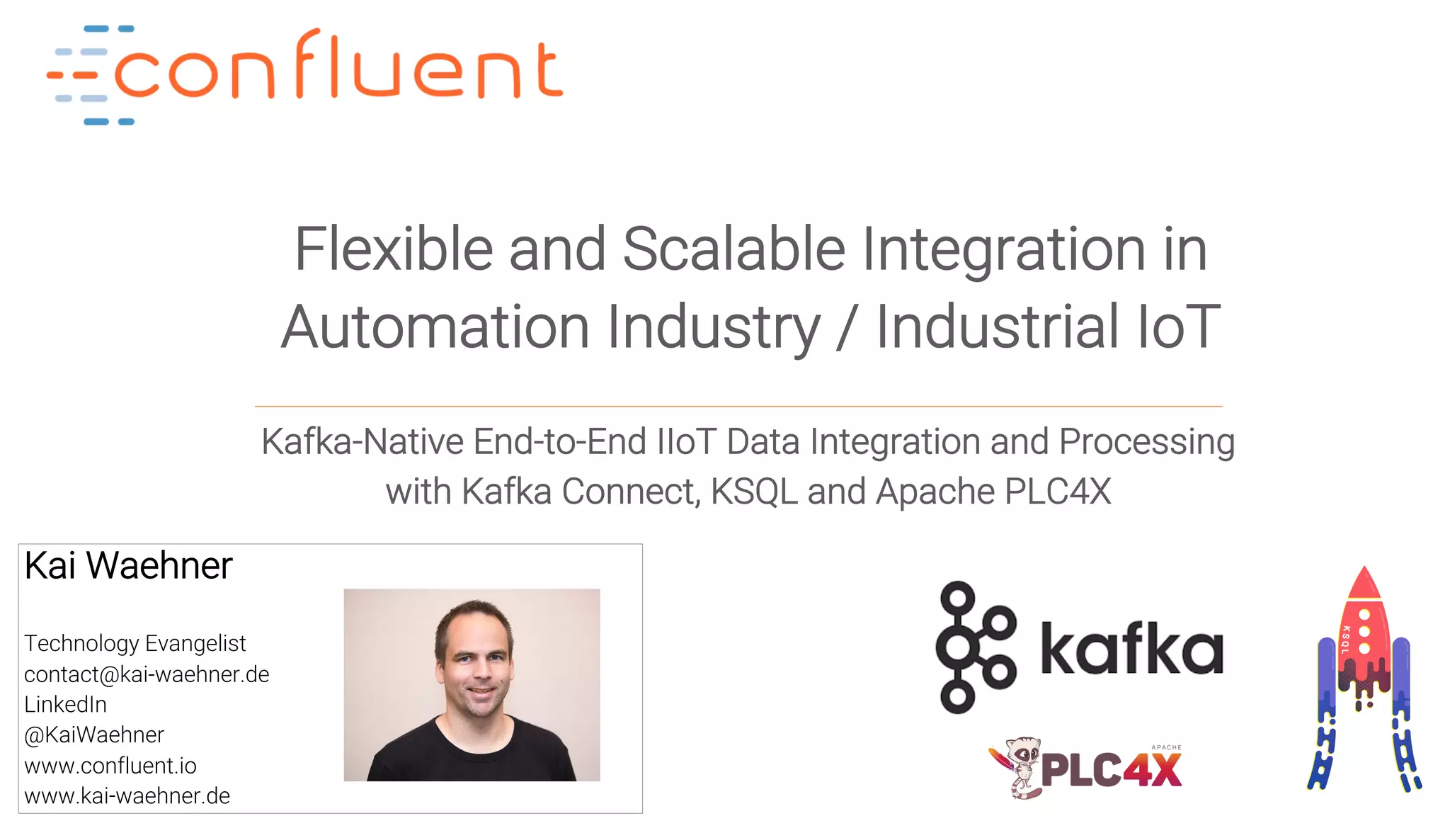 IIoT / Industry 4.0 with Apache Kafka, Connect, KSQL, Apache PLC4X | PDF