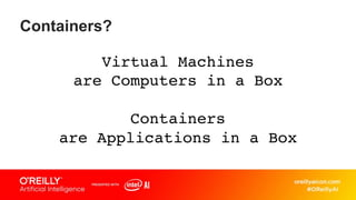 Containerized architectures for deep learning | PPT