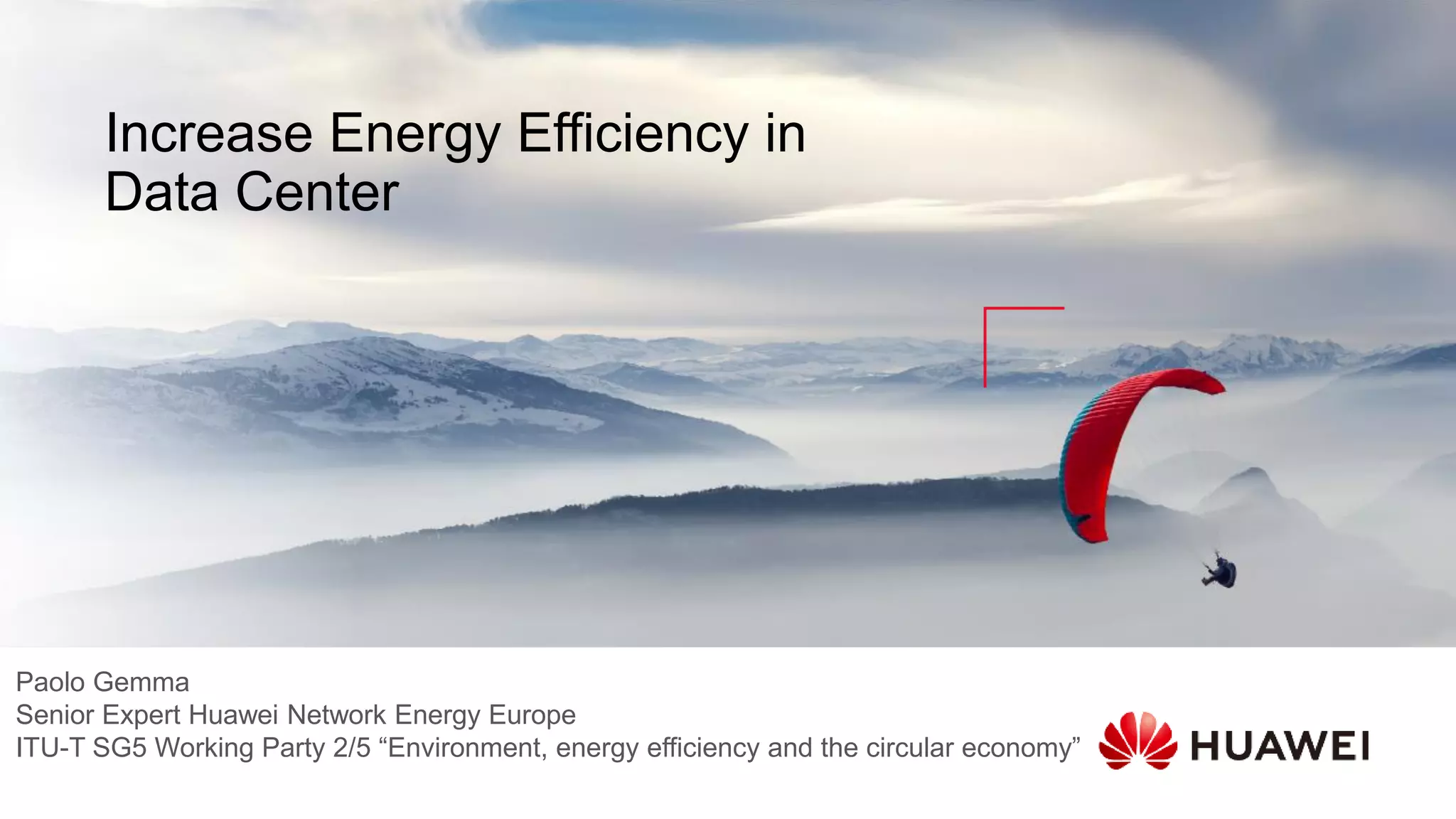 Energy Efficiency in Huawei solutions | PDF
