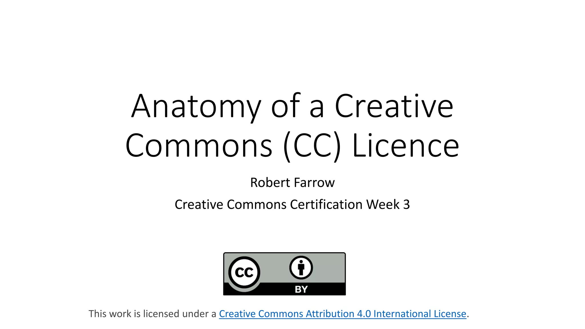 Anatomy of a Creative Commons (CC) Licence | PPTX