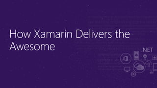 Xamarin.Forms - More Productive & Beautiful Than Ever | PPT
