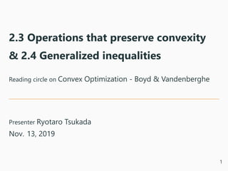 2.3 Operations that preserve convexity & 2.4 Generalized inequalities | PPT