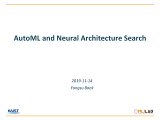AutoML and Neural Architecture Search | PPT