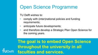 TU Delft Open Science Strategic Plan #oeglobal19 | PPT