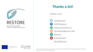 The RESTORE deal. Rethinking technologies for a regenerative ...