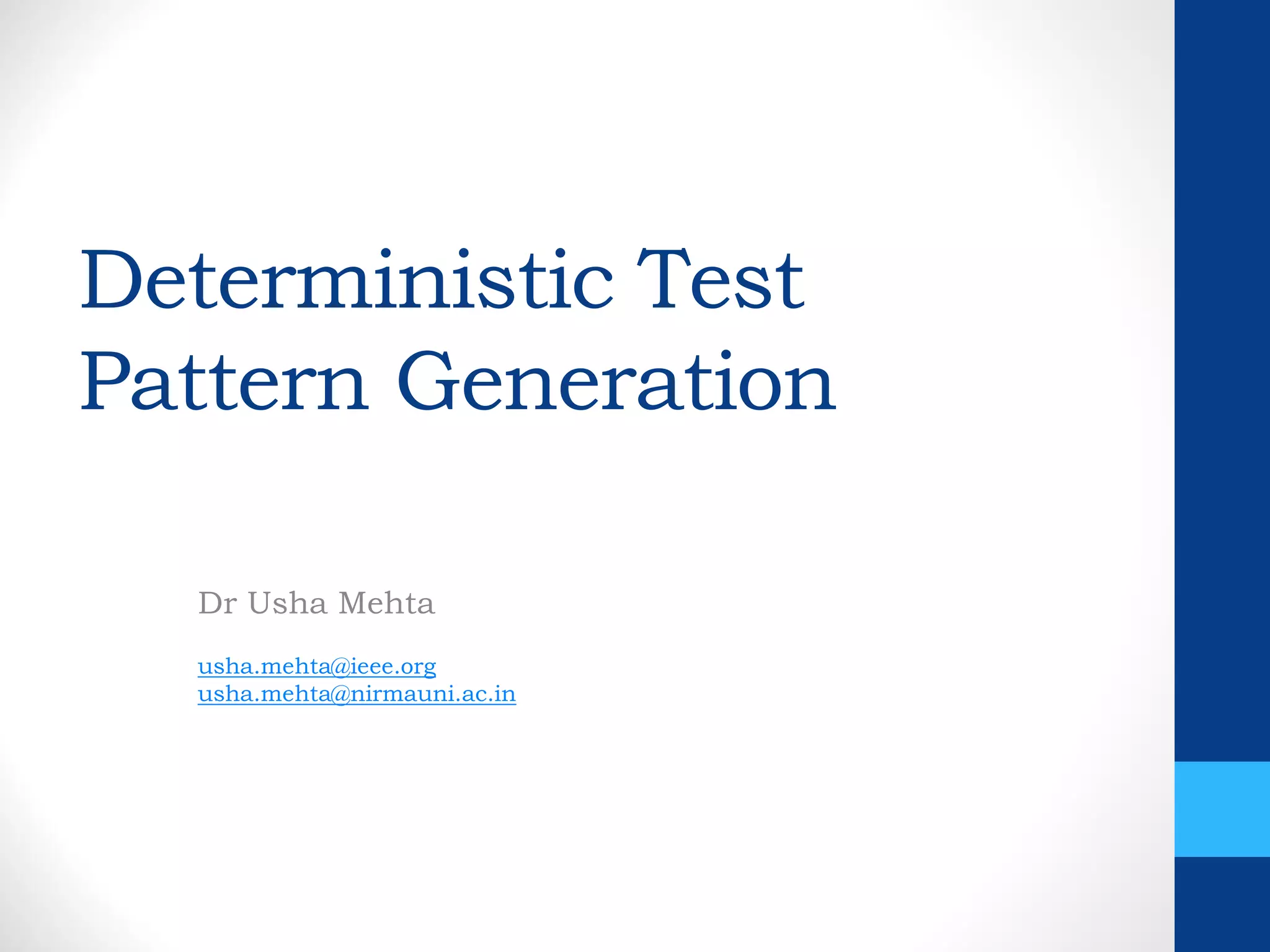 Deterministic Test Pattern Generation D Algorithm Of Atpg Testing