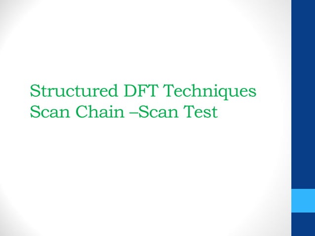 Design-for-Test (Testing of VLSI Design) | PDF
