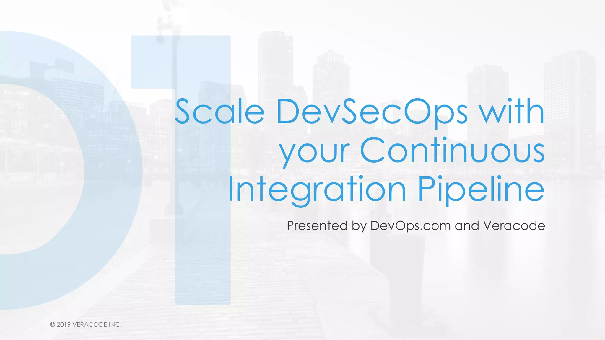 Scale DevSecOps with your Continuous Integration Pipeline | PPT Scale DevSecOps with your Continuous Integration Pipeline | PPT