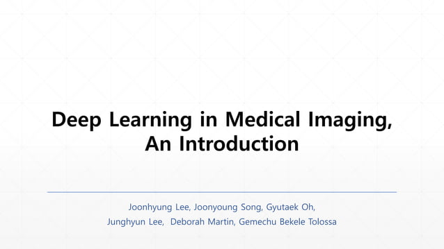 Deep Learning in Bio-Medical Imaging | PPTX