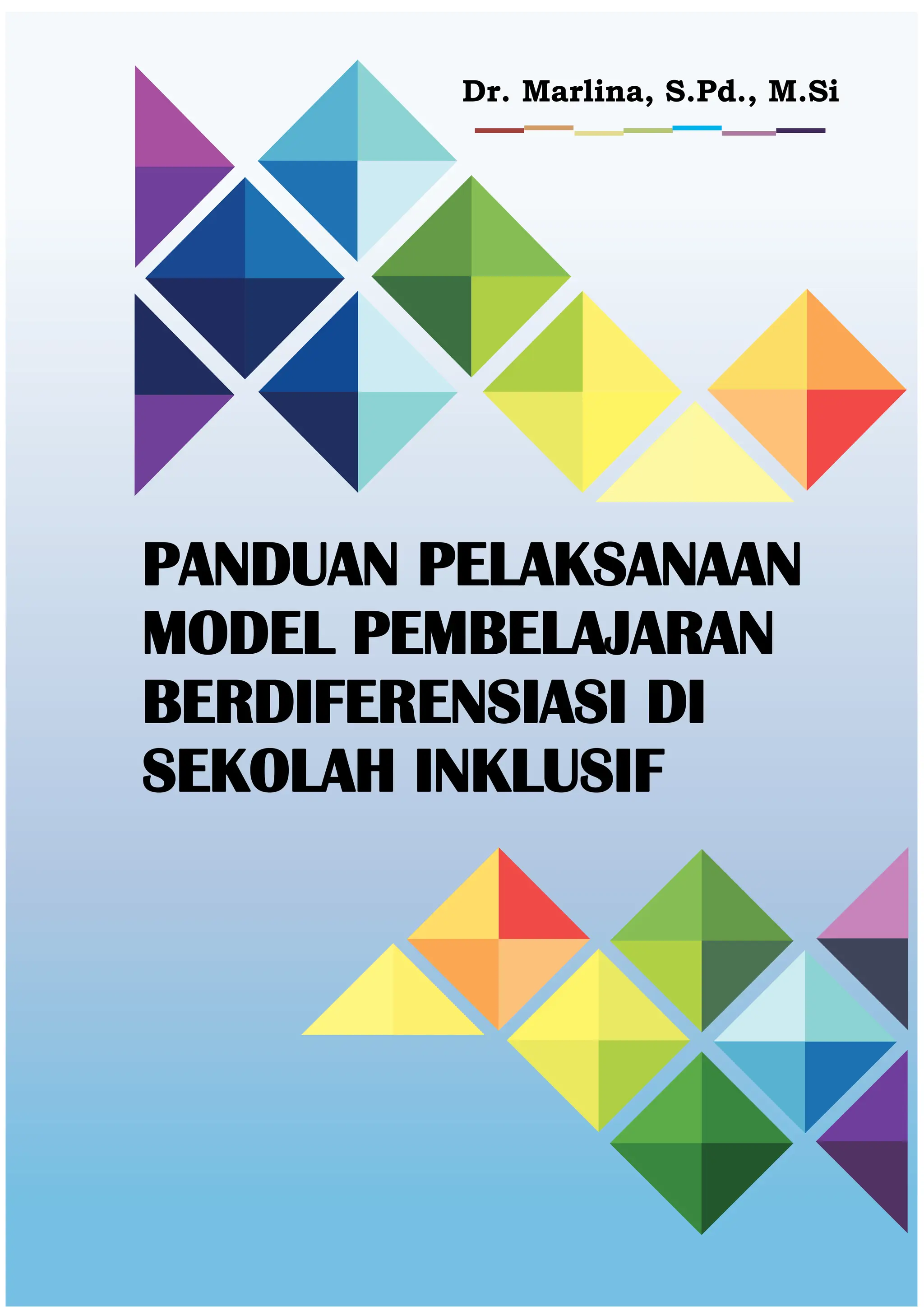 2019 Buku Panduan Model Pembelajaran Berdiferensiasi di sekolah inklusif.pdf