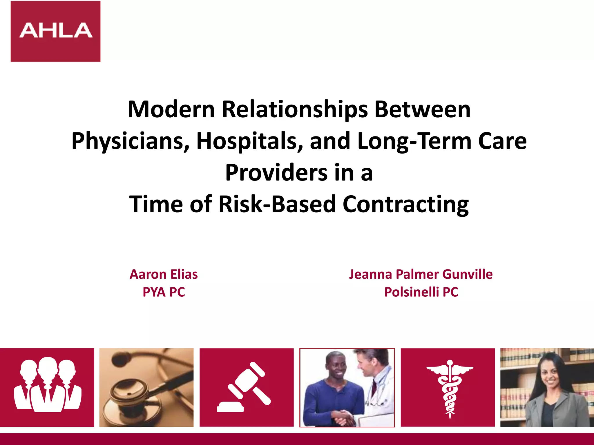 Modern Relationships Between Physicians, Hospitals, and Long-Term Care ...
