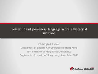 'Powerful' and 'powerless' language in oral advocacy at law school | PPT