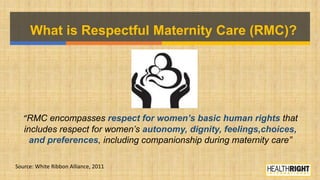 Respectful Maternity Care: Ensuring the Universal Rights of Childbearing Women in Kenya | PDF