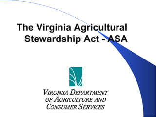 The Virginia Agricultural Stewardship Act - ASA | PPT