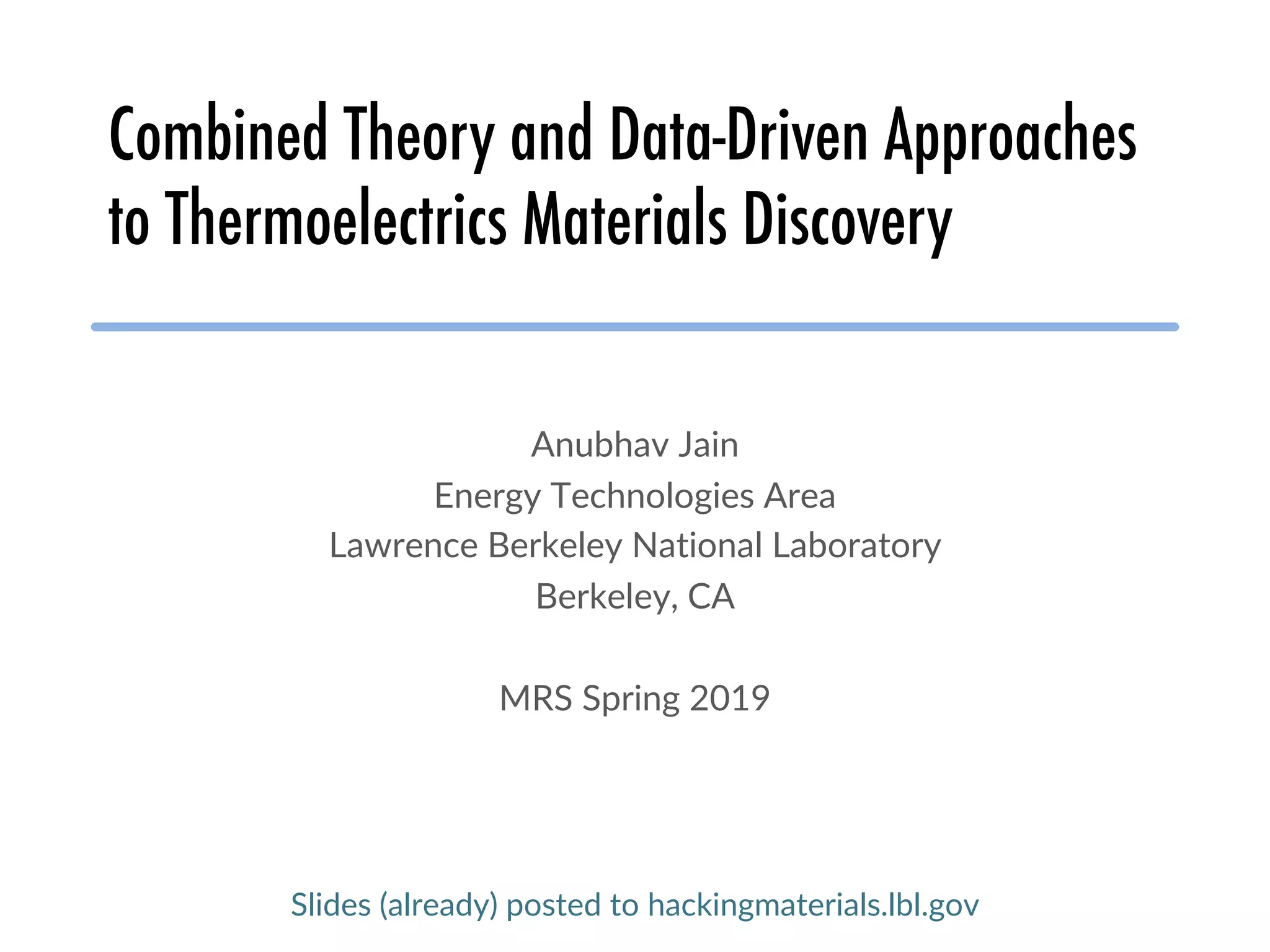Combined Theory and Data-Driven Approaches to Thermoelectrics Materials ...