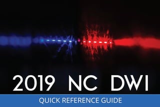 2019 NC DWI QUICK REFERENCE GUIDE | PDF
