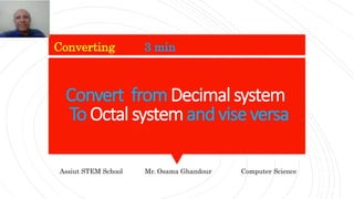 2019 numbering systems decimal binary octal hexadecimal | PPT