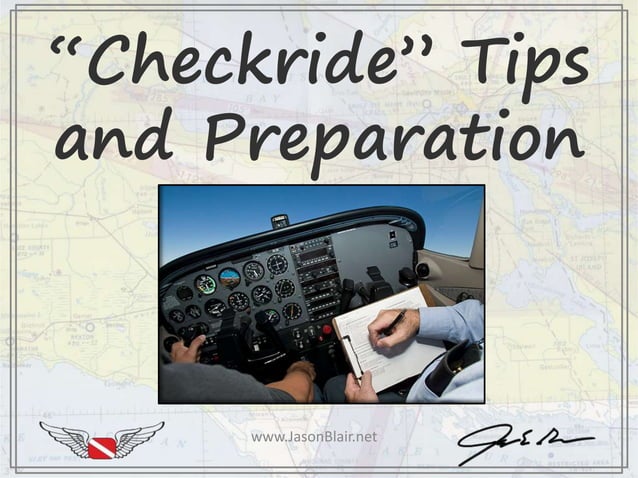 Jason Blair 2019 EAA AirVenture Oshkosh AOPA Tips and Tricks to Pass Your Checkride Seminar | PPT