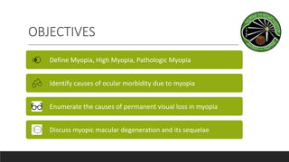 Myopia: Risk Factor for Ocular Morbidity and Permanent Visual Loss | PPTX