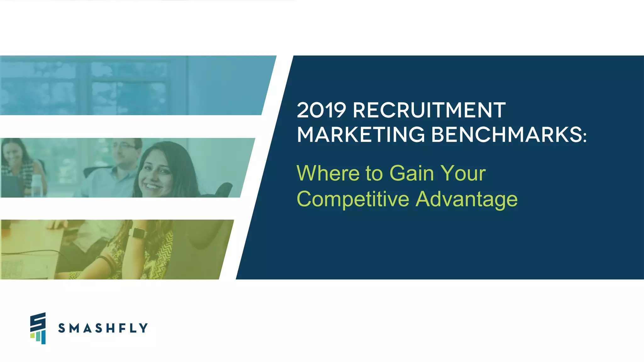 2019 Recruitment Marketing Benchmarks: Where to Gain Your Competitive ...