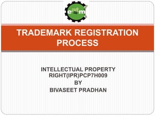 Trademark Registration Process | PPT