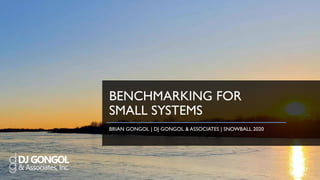 Benchmarking for small systems | PPT